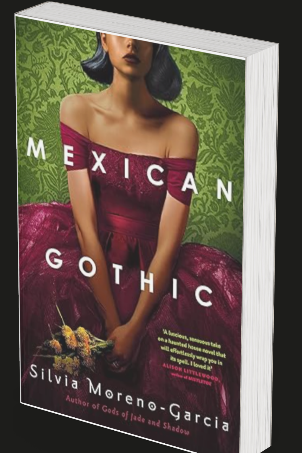 Mexican Gothic by Silvia Moreno-Garcia – MACIJI