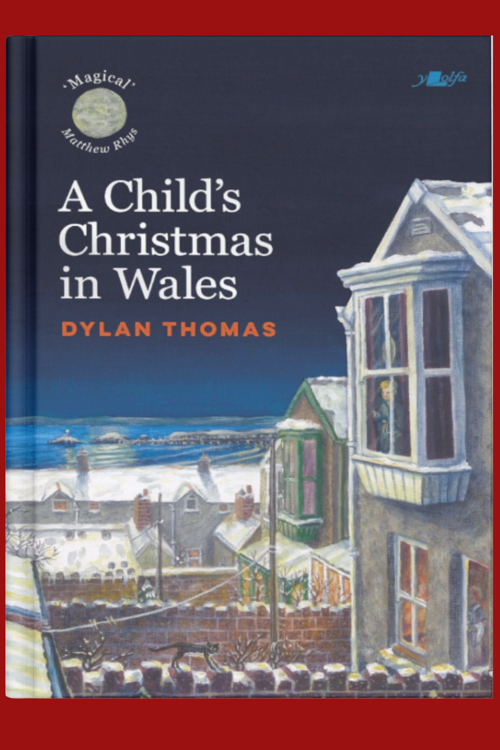 A Child’s Christmas in Wales by Dylan Thomas – MACIJI